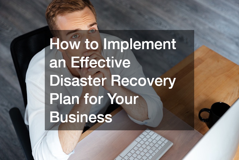 Implementing an Effective Disaster Recovery Plan